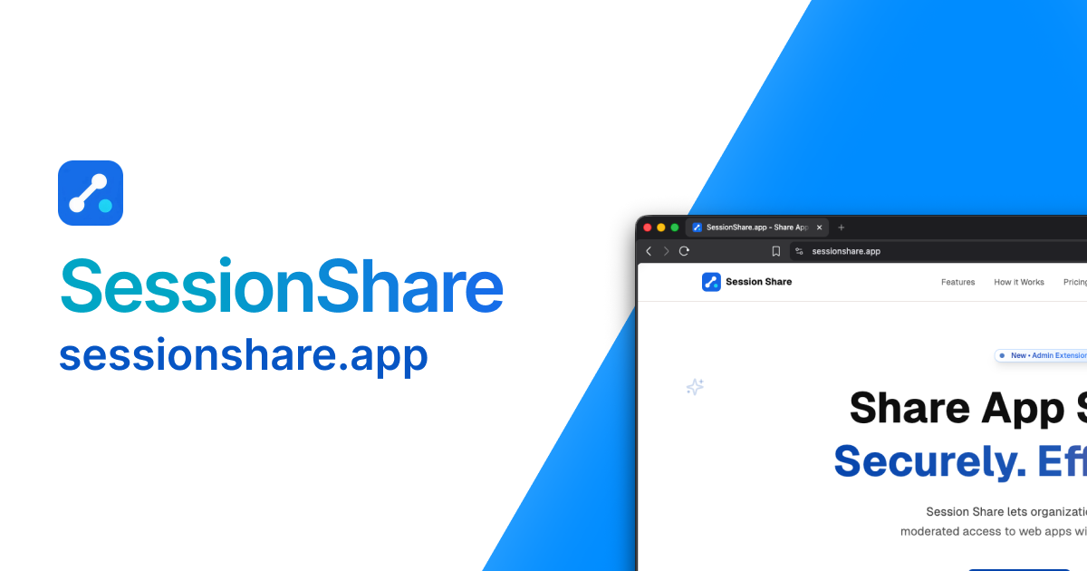 Session Share | Securely Share App Sessions Without Passwords